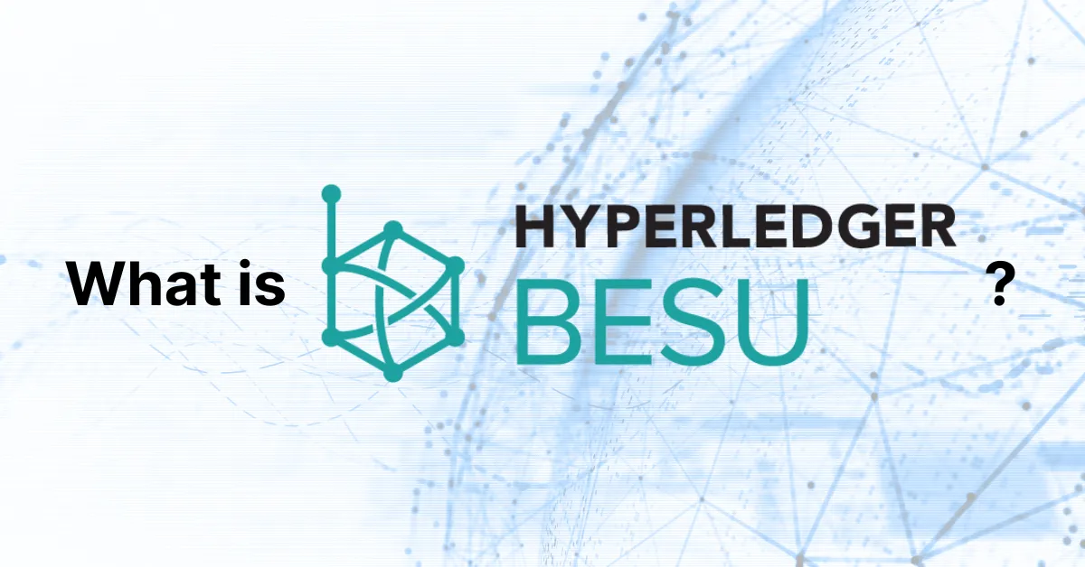 What is Hyperledger Besu?